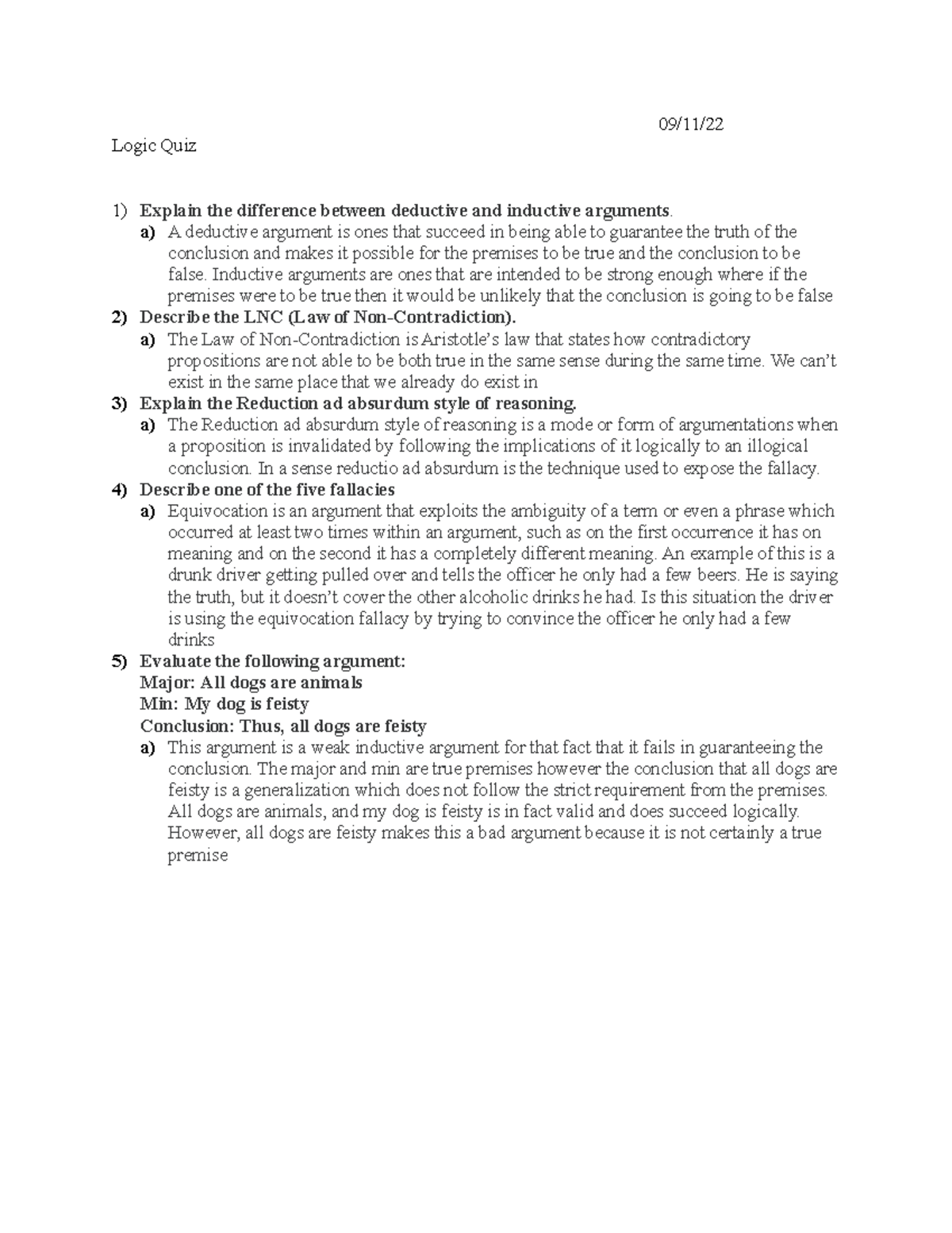 Logic Quiz - 09/11/ Logic Quiz Explain the difference between deductive and inductive arguments ...