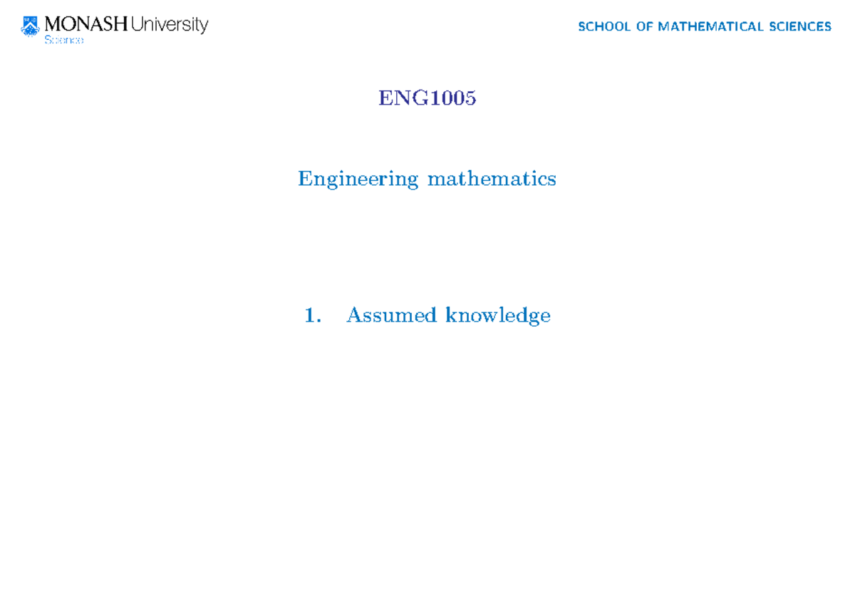 1005 Assumed Knowledge - SCHOOL OF MATHEMATICAL SCIENCES ENG ...