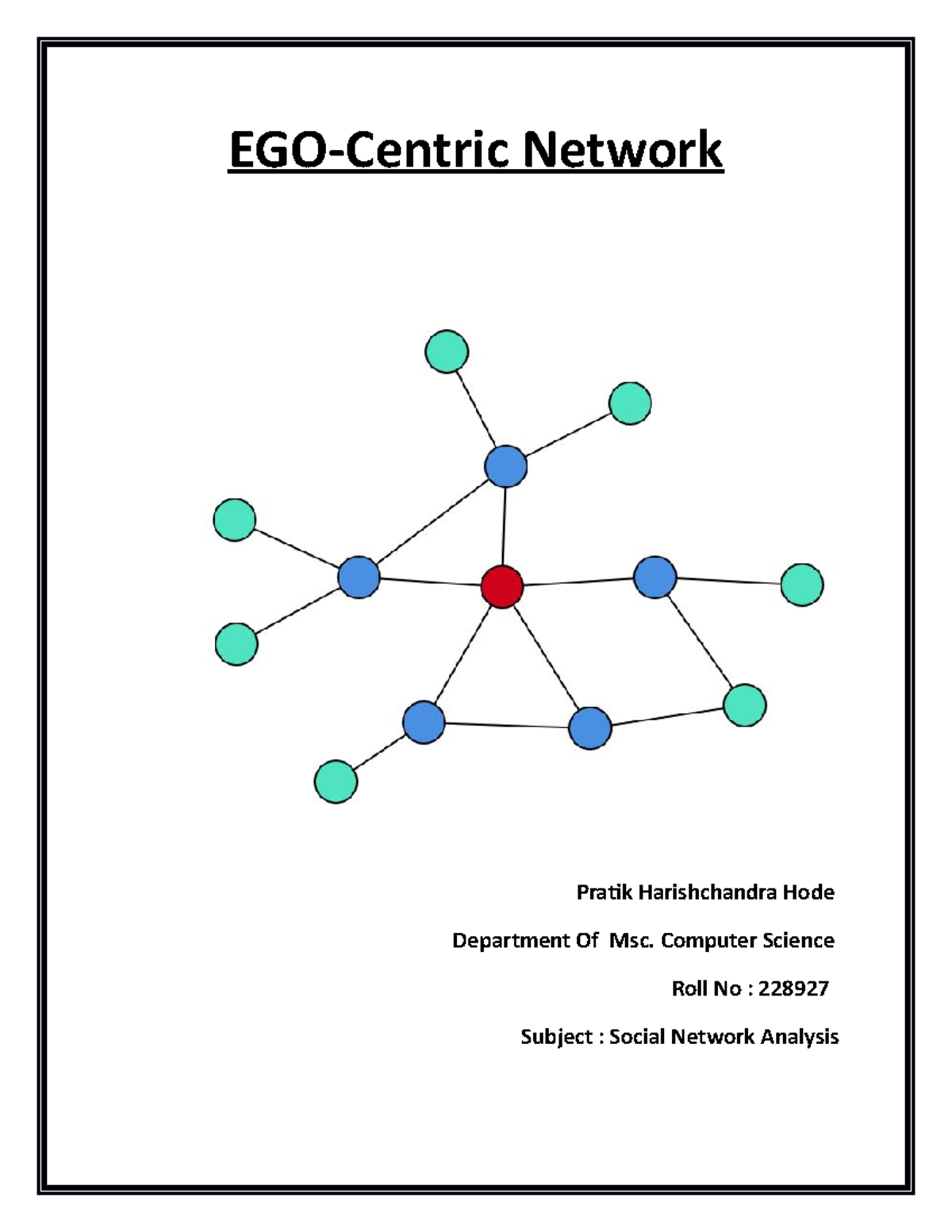 Ego-centric Network Research paper - EGO-Centric Network Pratik ...