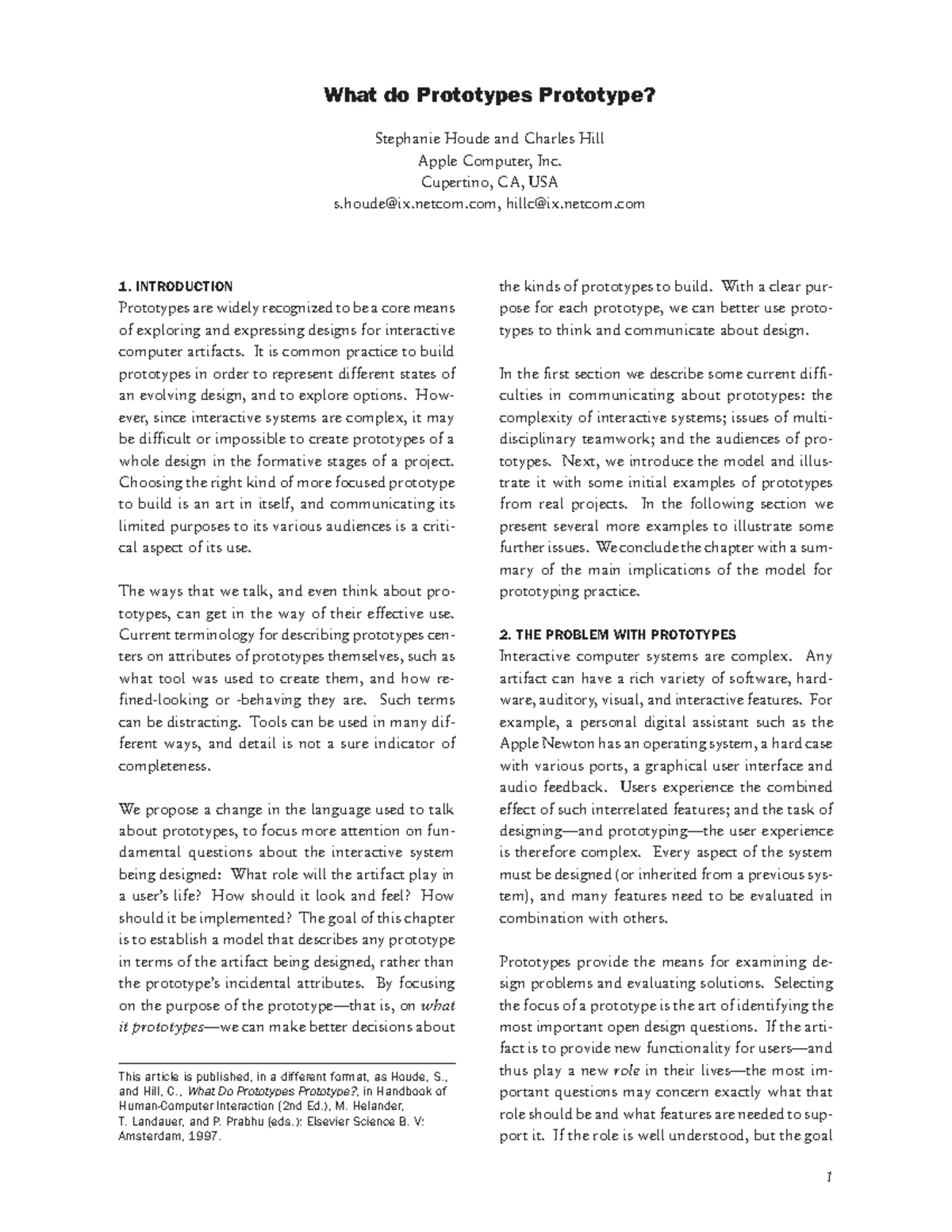 What Do Prototypes Prototype - INTRODUCTION Prototypes are widely recognized to be a core means ...