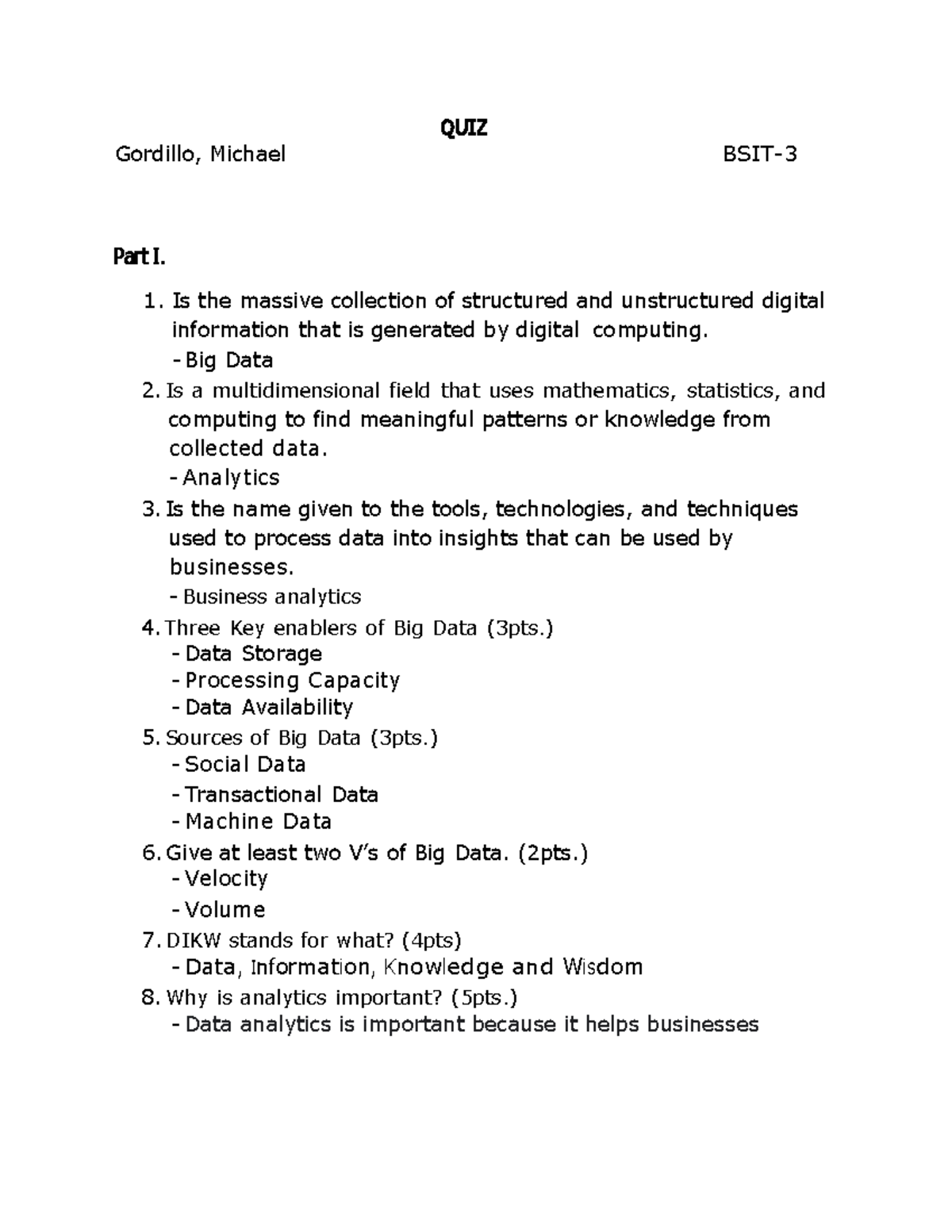 Big Data And Analytics Quiz Group 1 Quiz Gordillo Michael Part I 1 Is The Massive