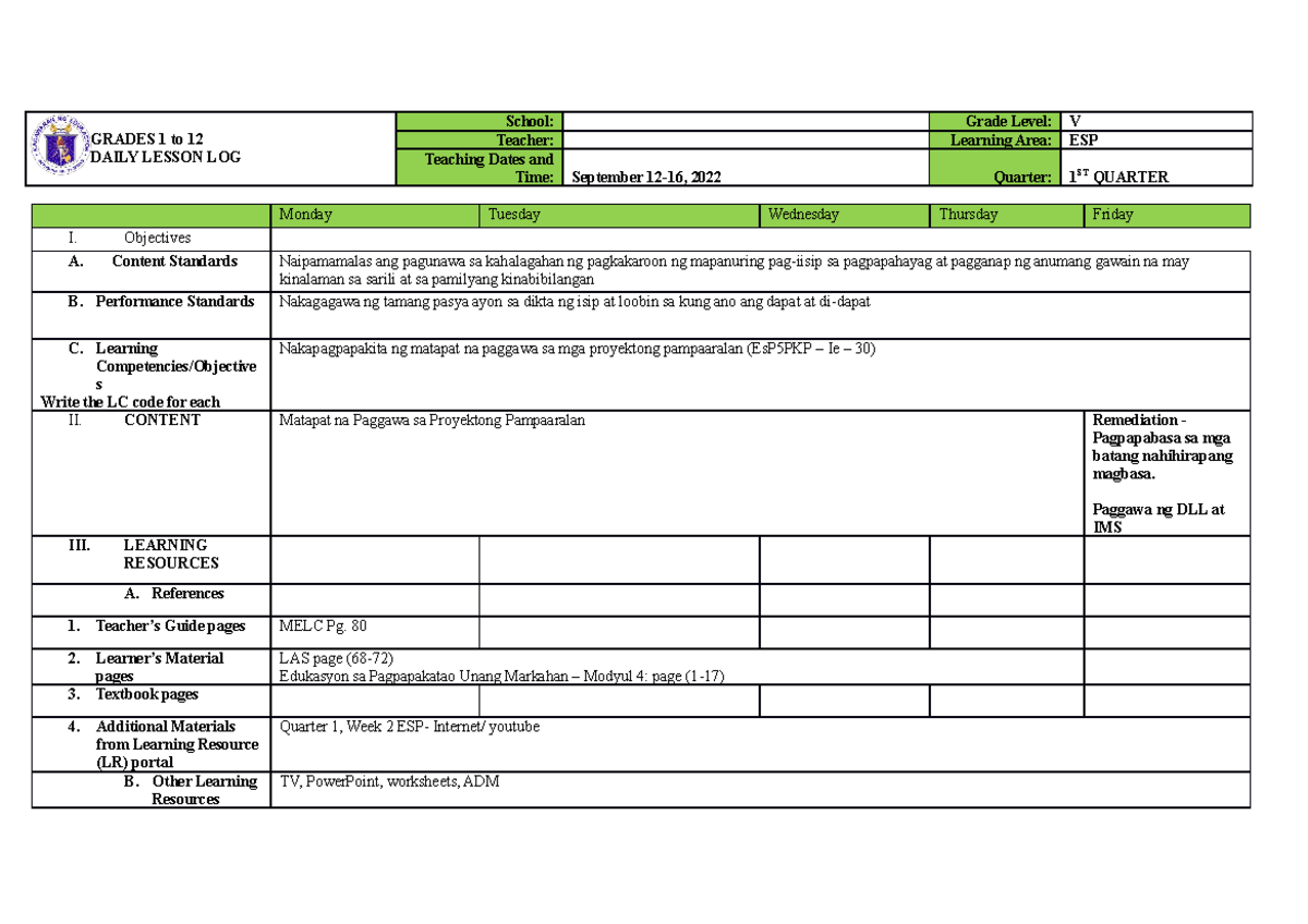 Q1 ESP WEEK 4 - DLP - GRADES 1 to 12 DAILY LESSON LOG School: Grade ...