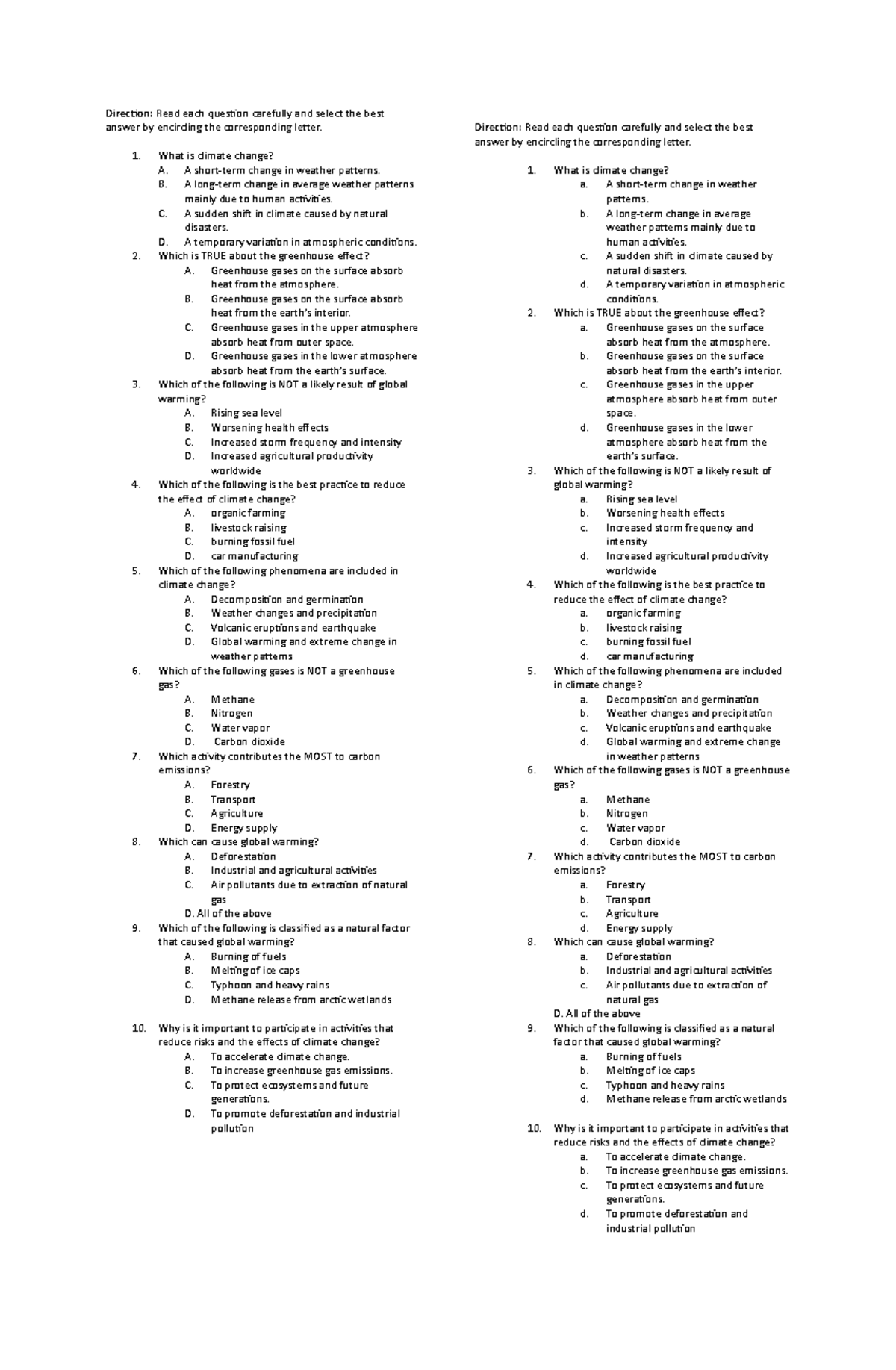 QUIZ - N/A - Direction: Read each question carefully and select the ...