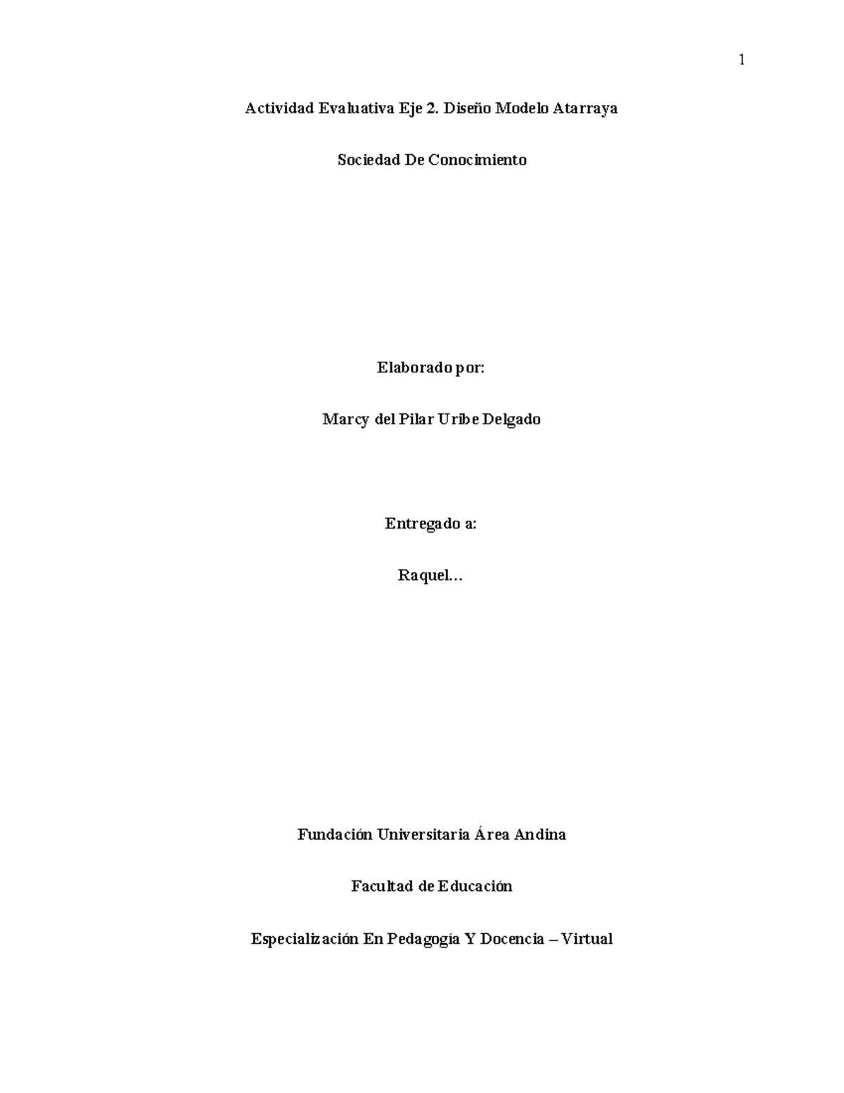 Diseño Modelo Atarraya Marcy DEL Pilar Uribe - Actividad Evaluativa Eje ...