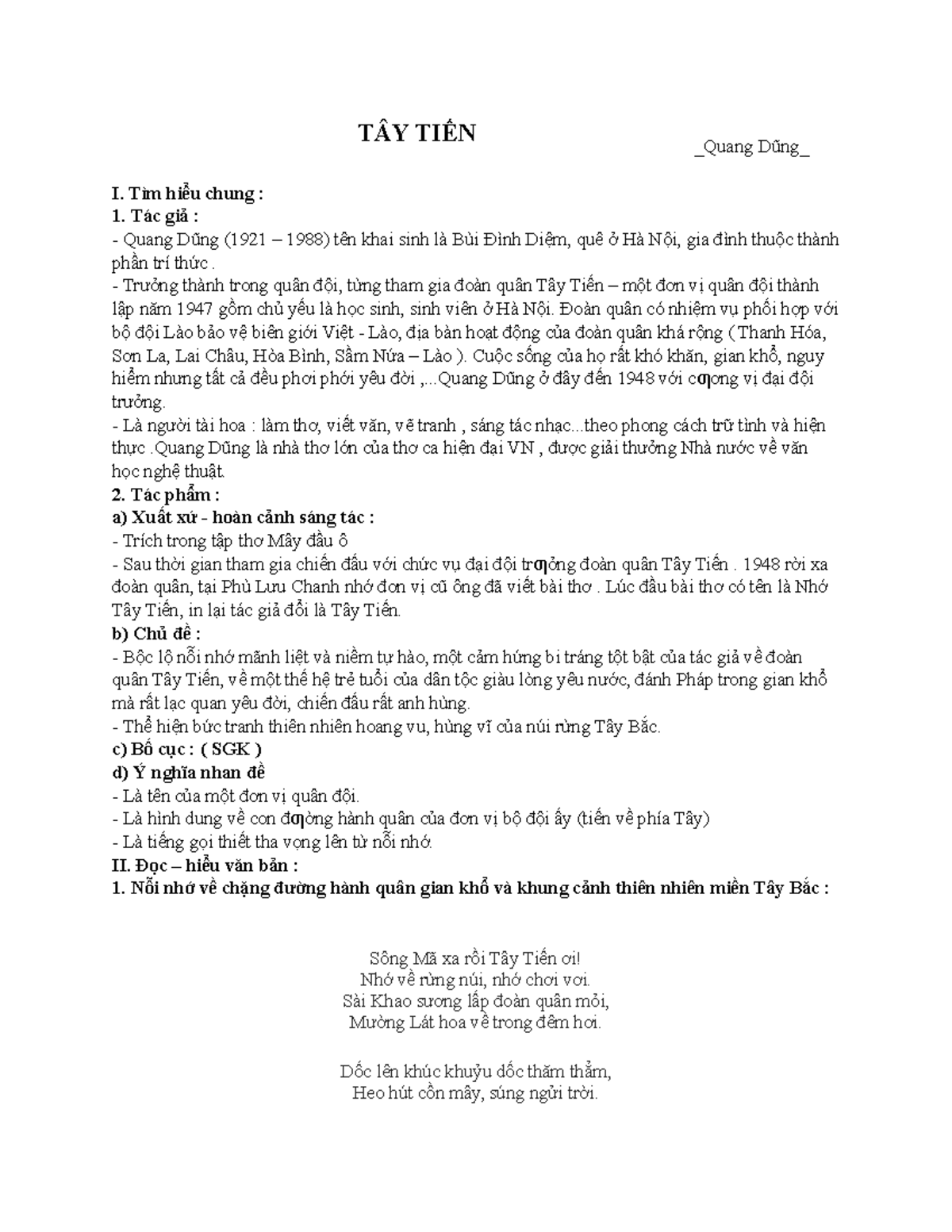 Tây Tiến 12A6 - Tay Tien presentation - Quang Dũng I. Tìm hiểu chung : Tác giả : Quang Dũng ...