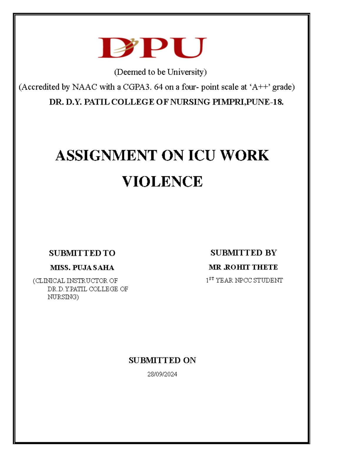 ICU Violence Assignment - ASSIGNMENT ON ICU WORK VIOLENCE SUBMITTED TO MISS. PUJA SAHA (CLINICAL ...