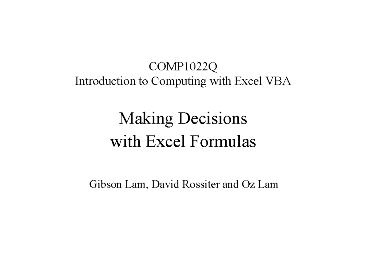 06 1022q making decisions s2020 - Making Decisions with Excel Formulas Gibson Lam, David ...