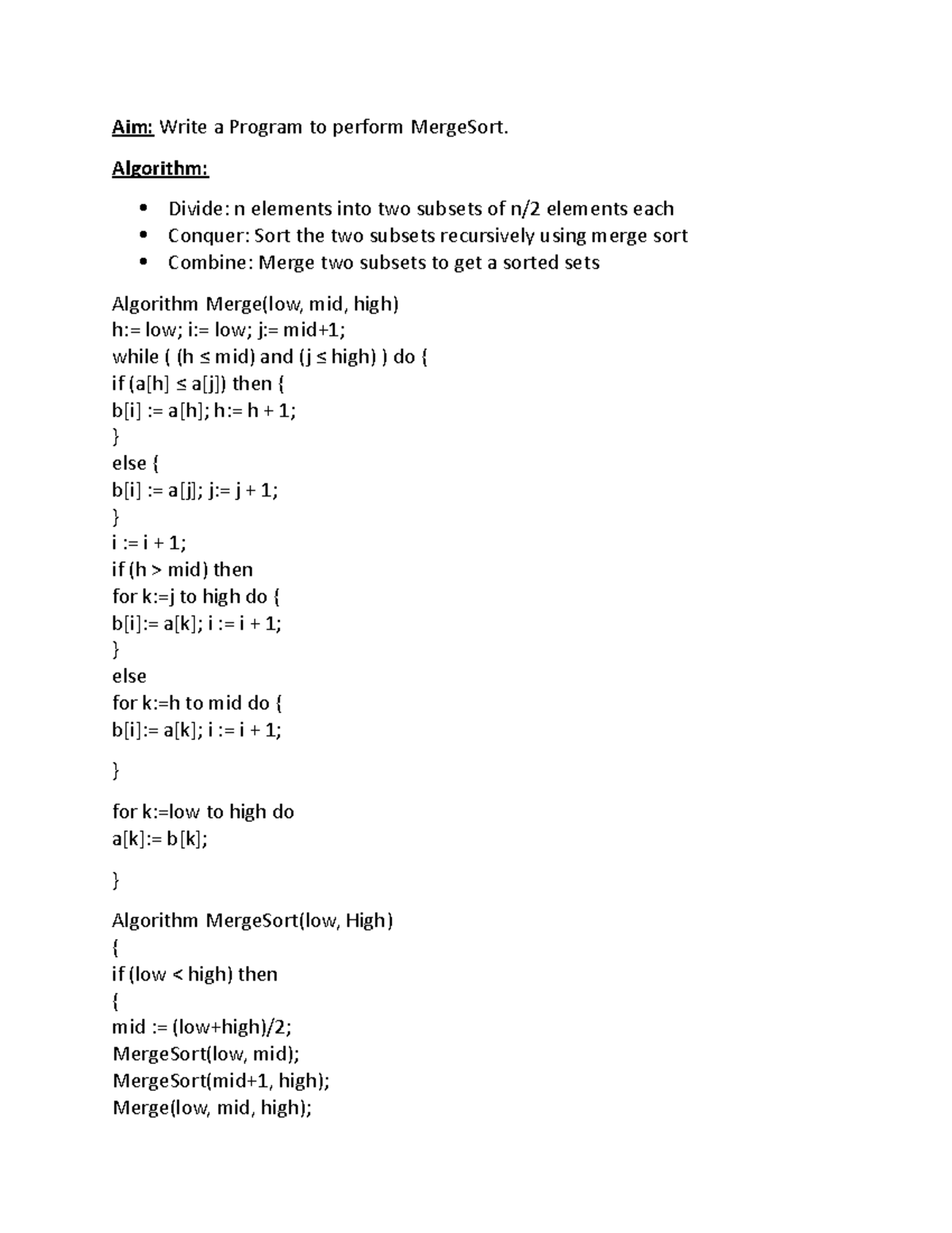 DAA Record - Aim: Write a Program to perform MergeSort. Algorithm: Divide: n elements into two ...