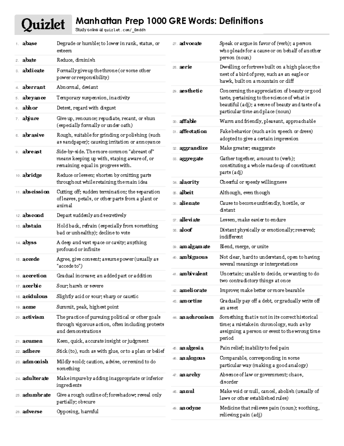Prep 1000 - 1. abase Degrade or humble; to lower in rank, status, or ...