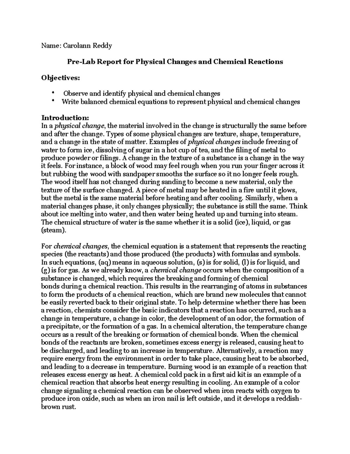 Chem.1411.Pre Lab Report-Phys.Chgs&Chem Rects - Name: Carolann Reddy ...
