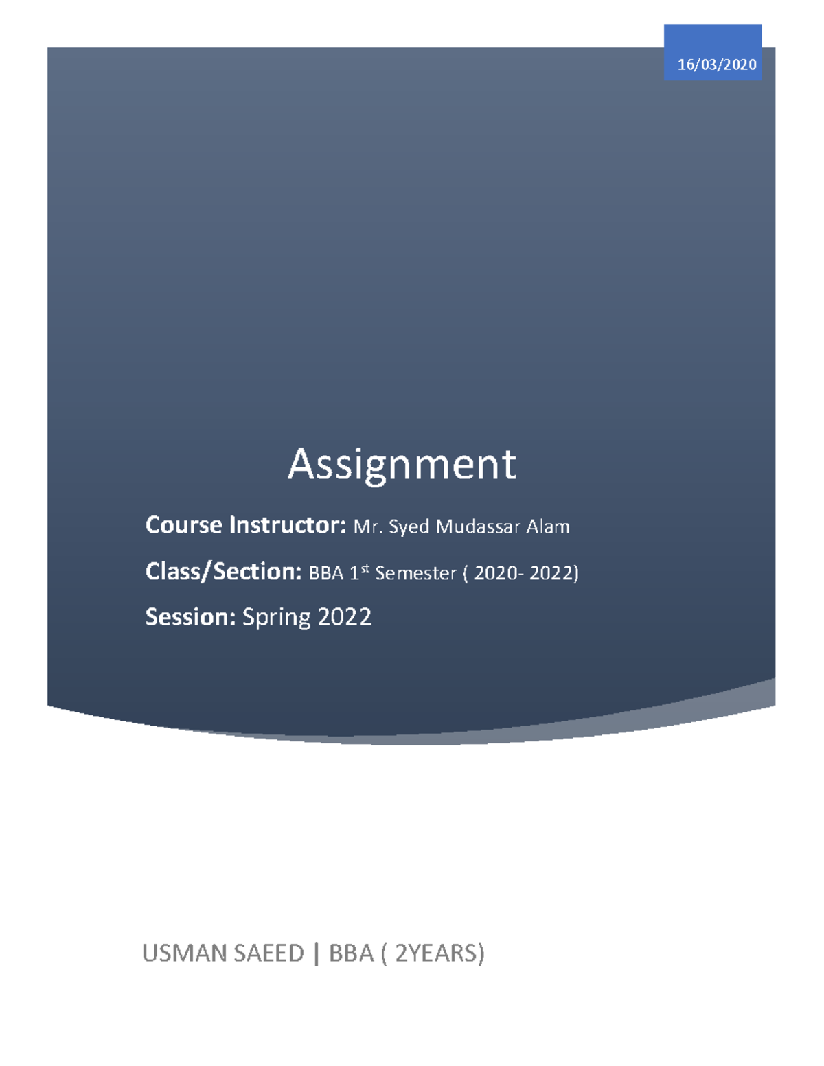 Usman Saeed - IT Assignment - Assignment Course Instructor: Mr. Syed ...