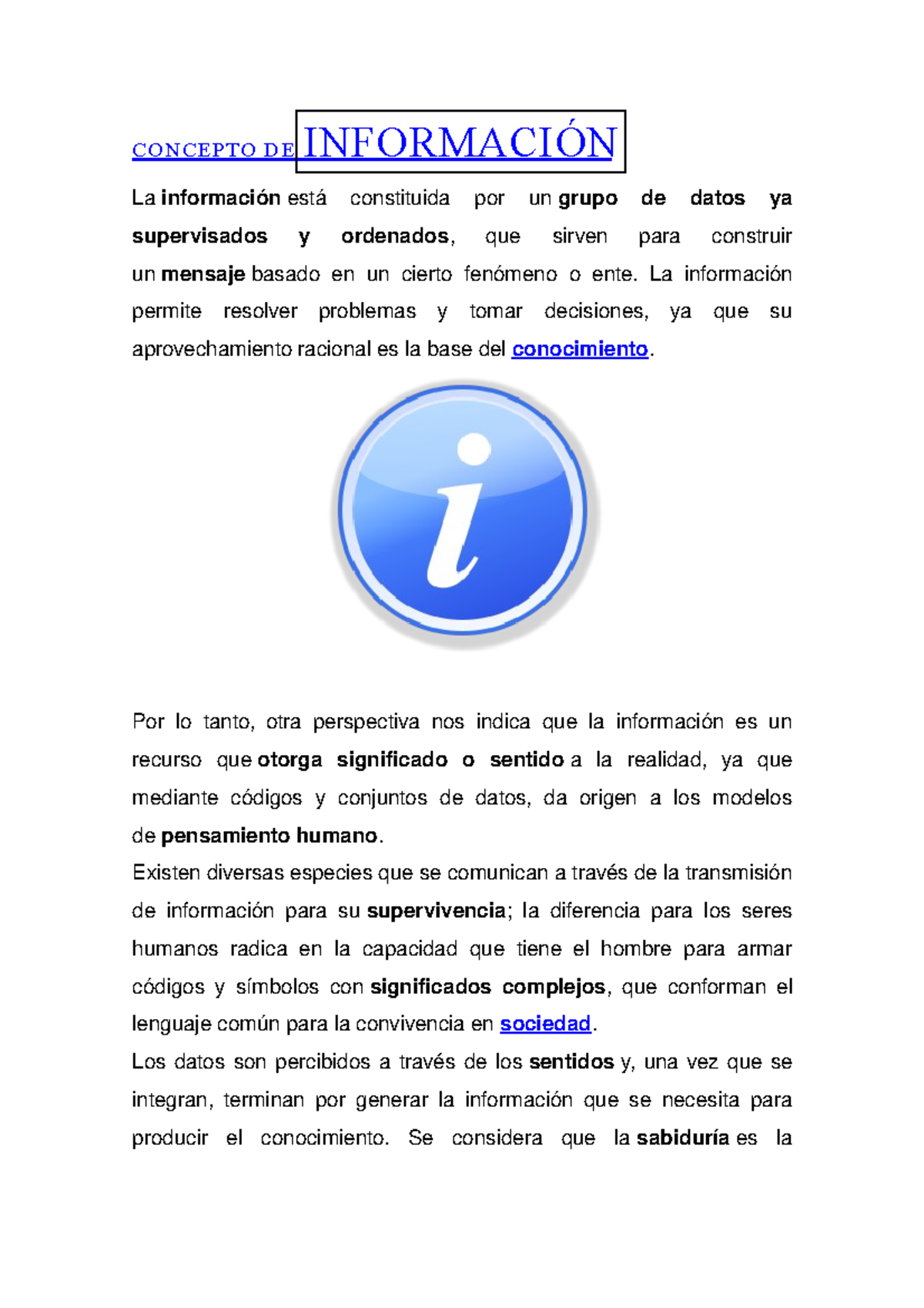 Concepto De información - CONCEPTO DE INFORMACIÓN La información está ...