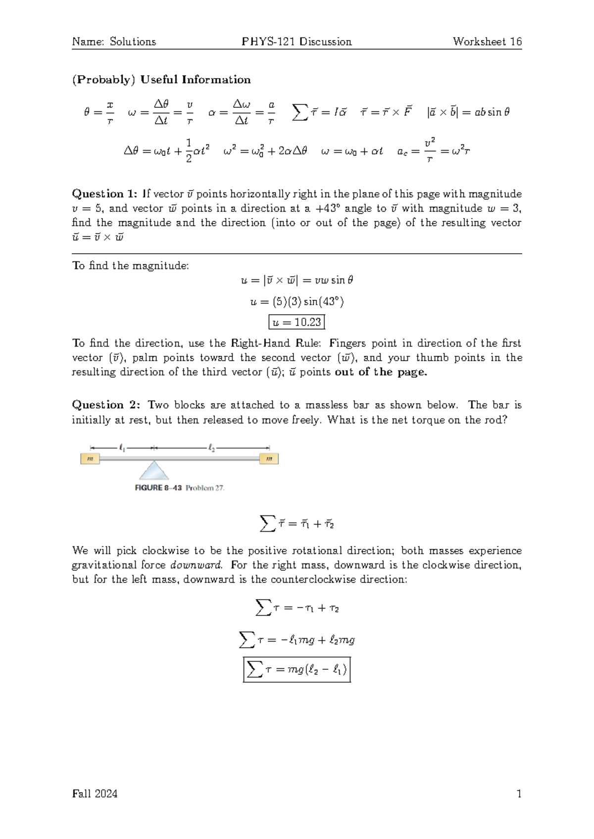 Work-16-sol - practice - Name: Solutions PHYS-121 Discussion Worksheet 16 (Probably) Useful ...