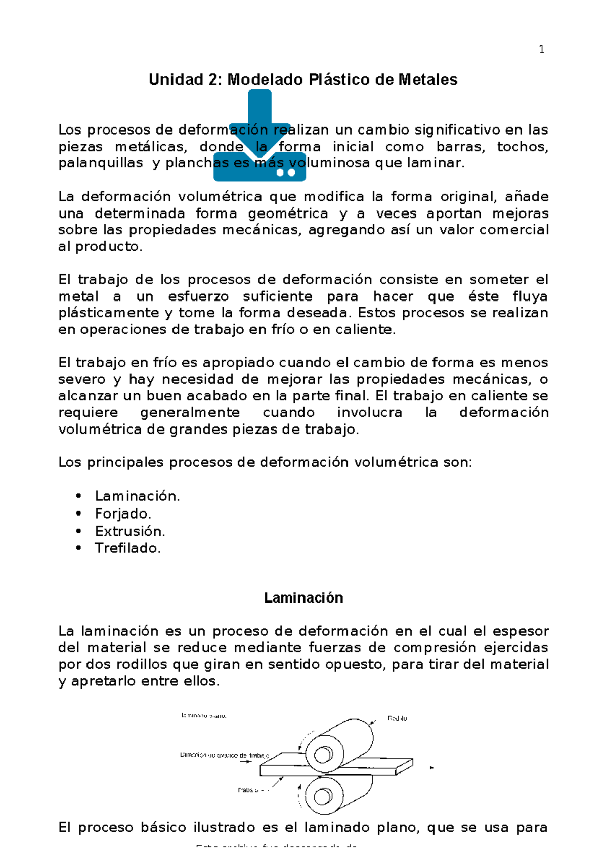 PI Unidad 2 Modelado - Unidad 2: Modelado Plástico de Metales Los procesos de deformación ...