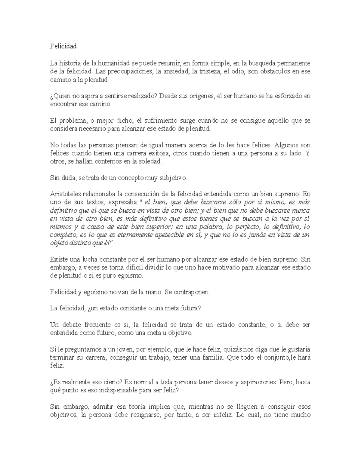 Felicidad - Felicidad La historia de la humanidad se puede resumir, en ...