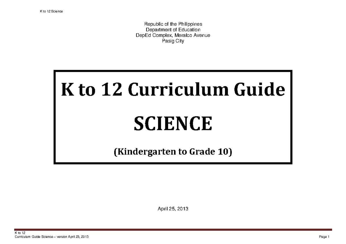 K to 12 Curriculum Guide Science Kinderg - K to 12 Republic of the ...