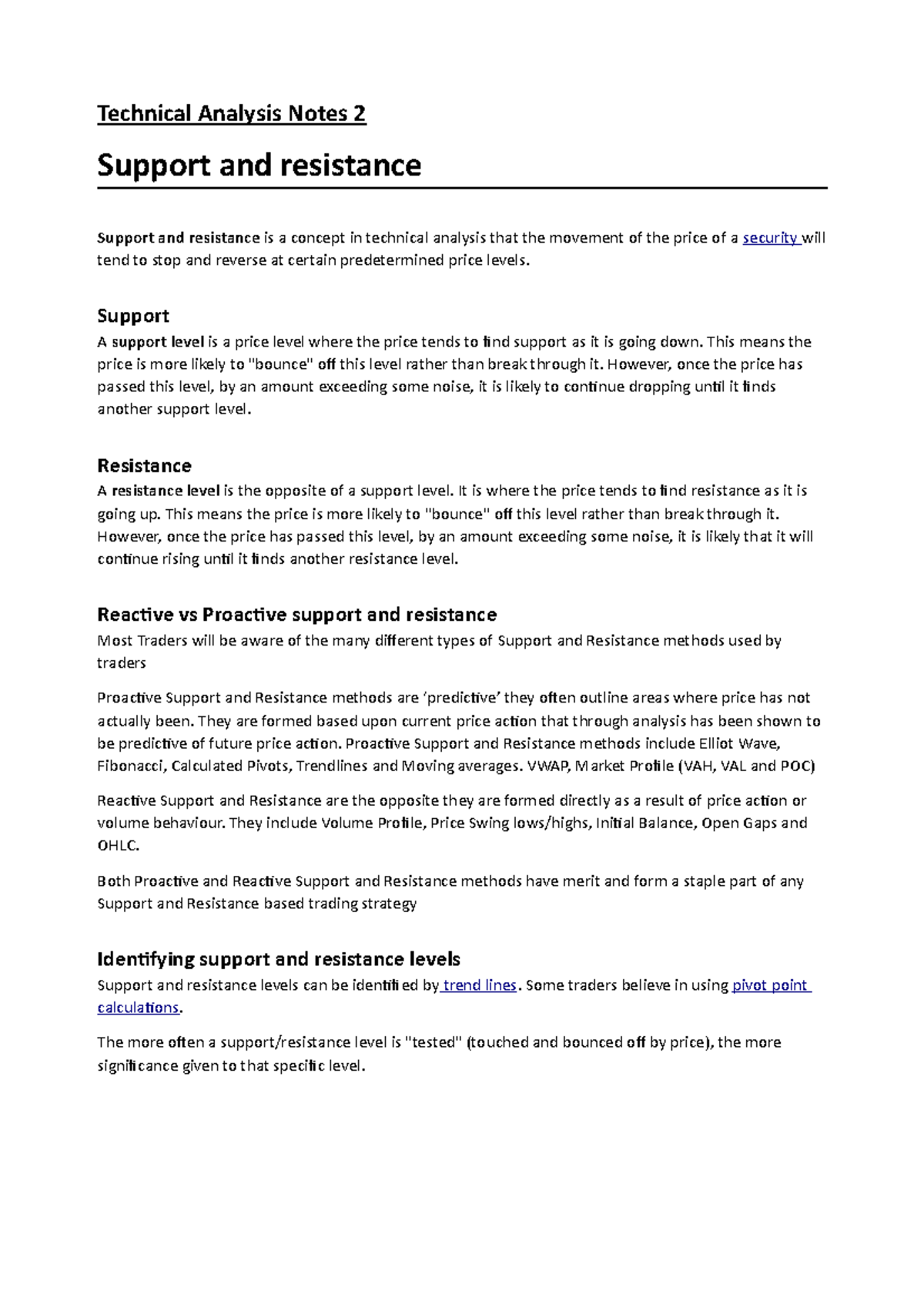 Technical Analysis Notes 2 - Support A support level is a price level ...