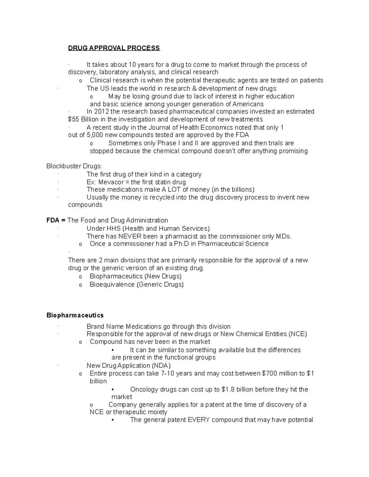 Pharmaceutics Exam 1 Review - DRUG APPROVAL PROCESS · It takes about 10 ...