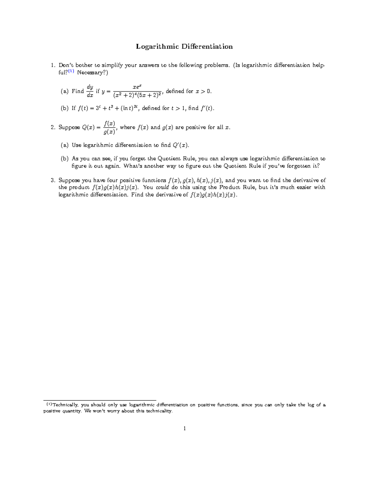 Logarithmic Differentiation Handout - Logarithmic Differentiation Don’t ...
