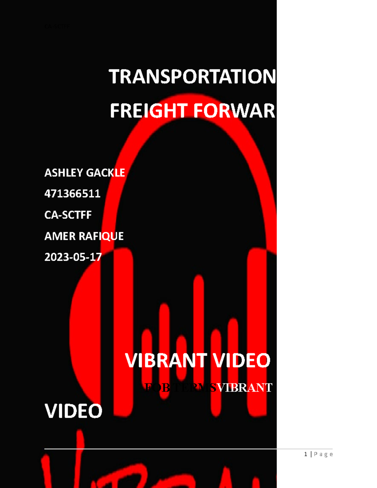 Vibrant Assignment 3 - TRANSPORTATION AND FREIGHT FORWARDING ASHLEY ...