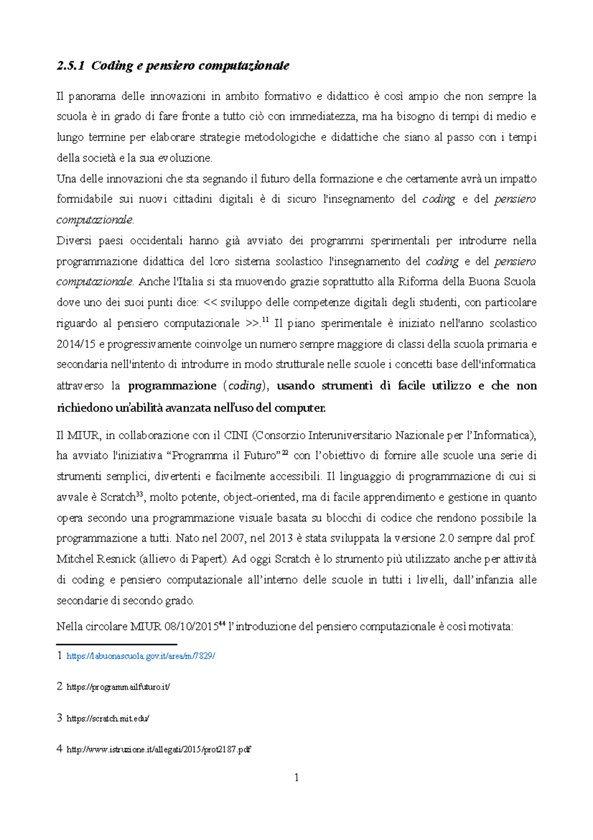 Coding e pensiero computazionale - 2.5 Coding e pensiero computazionale Il panorama delle - Studocu