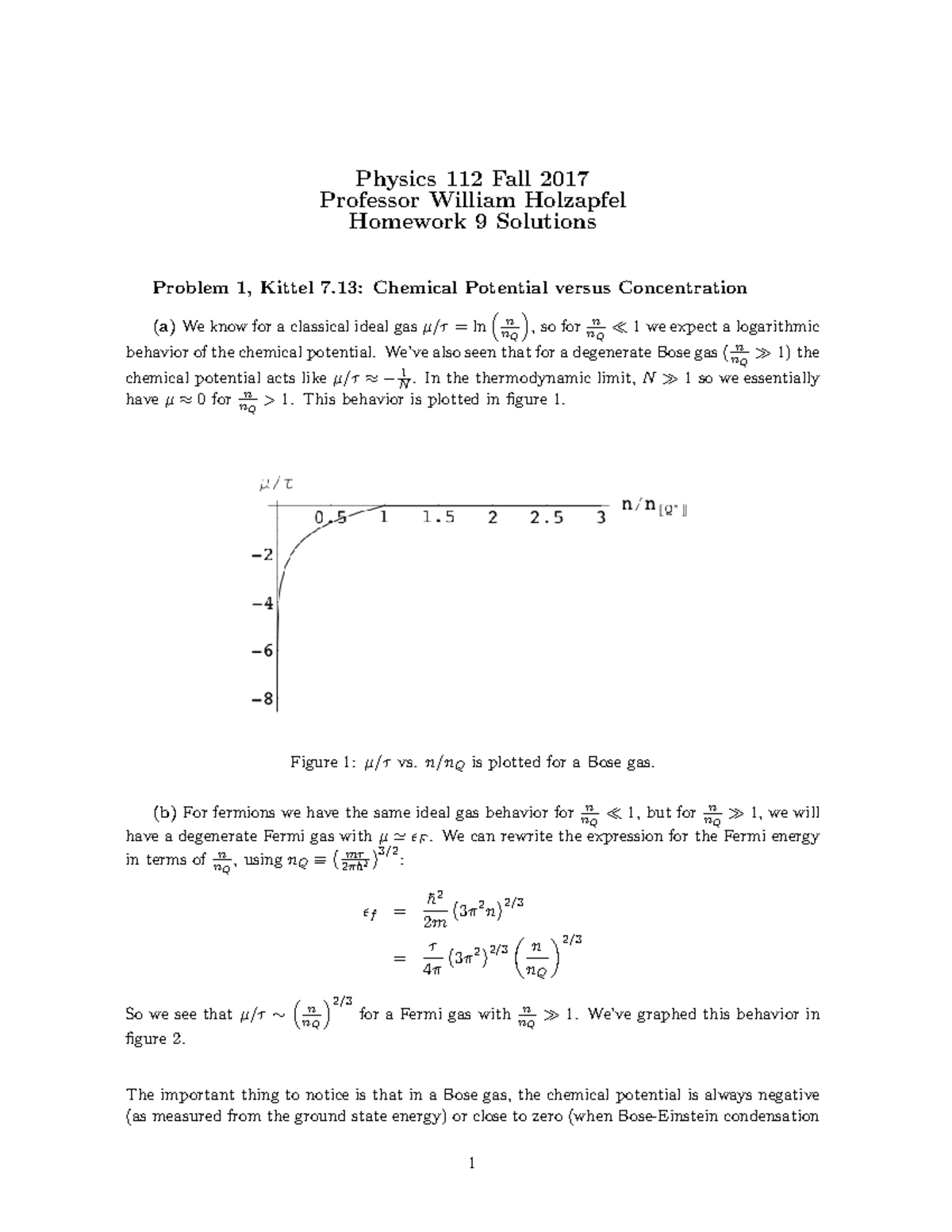 PS9Sol f17 - Physics 112 Fall 2017 Professor William Holzapfel Homework 9 Solutions Problem 1 ...