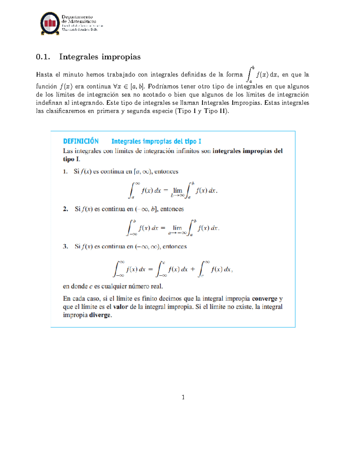 Apunte integrales impropias - 0. Integrales impropias Hasta el minuto hemos trabajado con ...