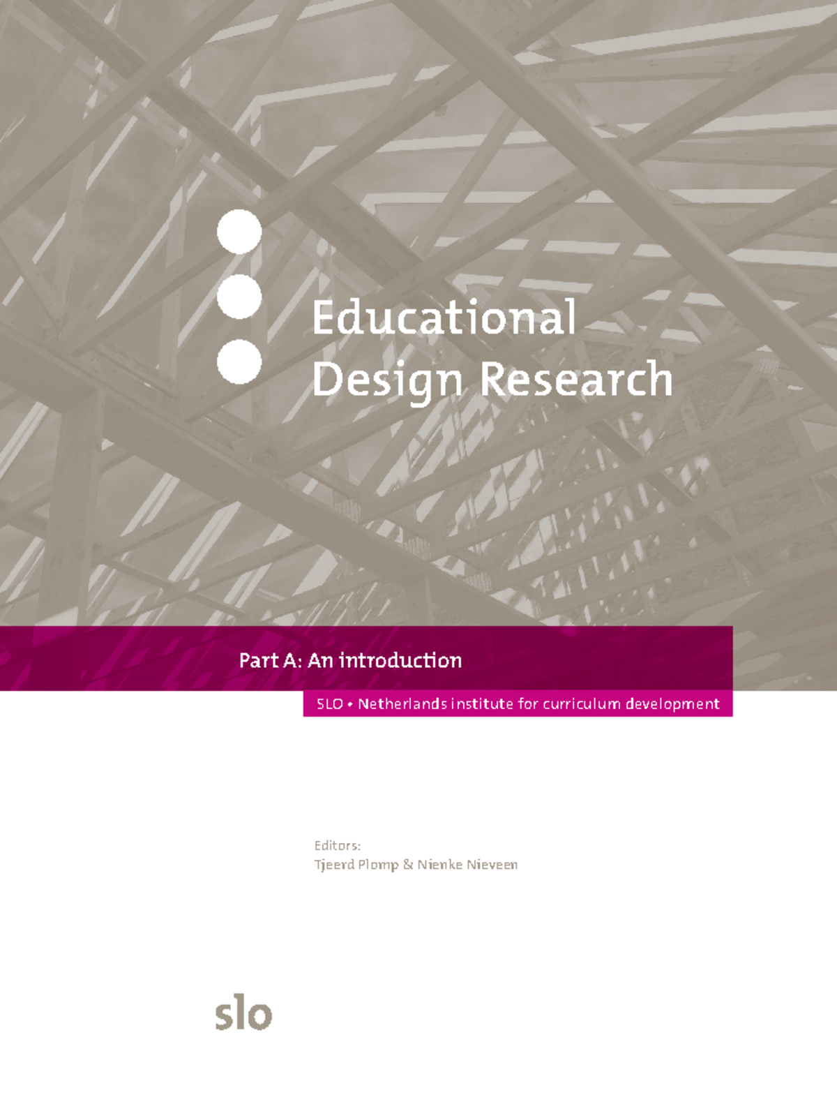 Educational design research part a - SLO • Netherlands institute for ...