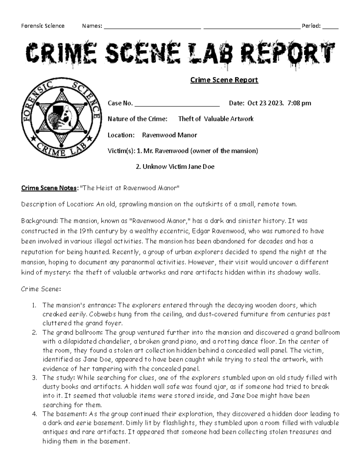 Crime Scene Lab Report Haunted Meansion - ####### Forensic Science ...