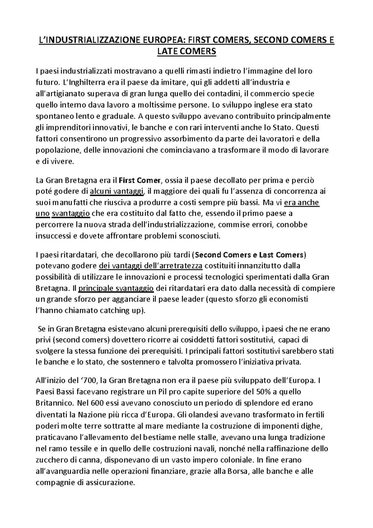 L’industrializzazione Europea First Comers, Second Comers e Late ...