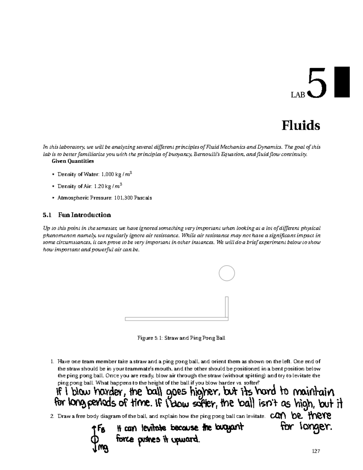 8A+Lab+5+-+Fluids - Fluids Lab - LAB 5 Fluids In this laboratory, we will be analyzing several ...