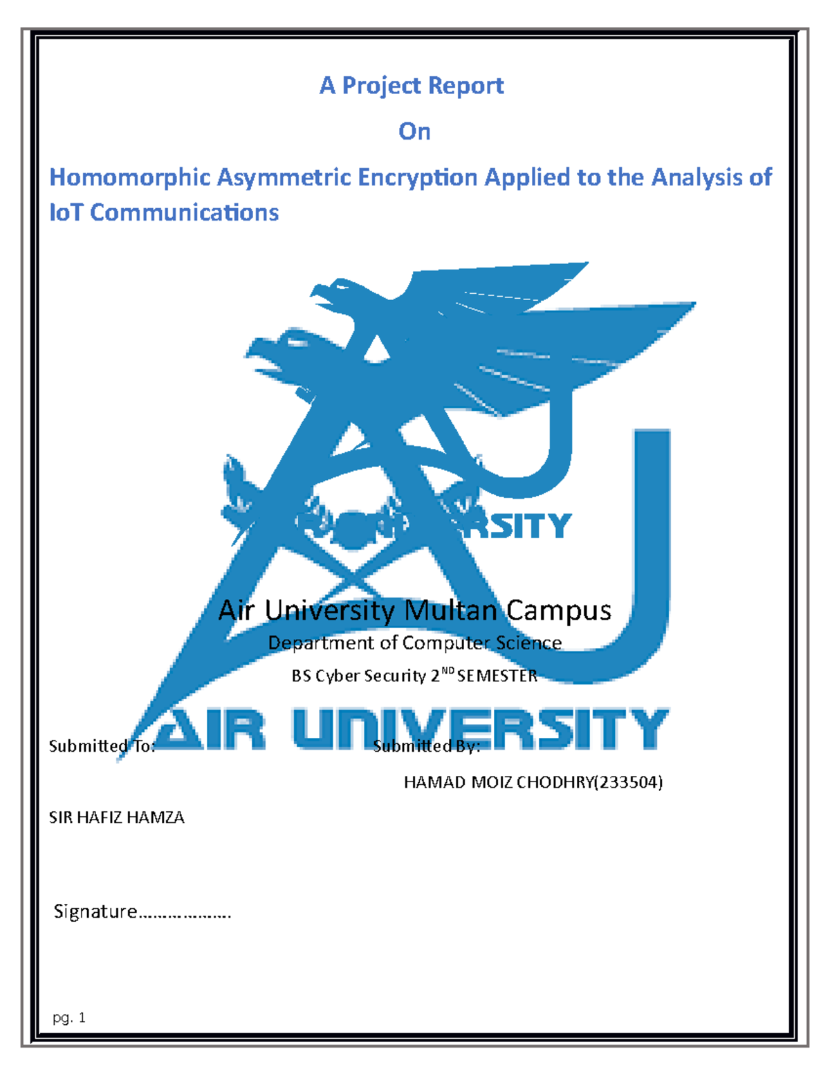 IA Project Fornt Page - aoa - A Project Report On Homomorphic Asymmetric Encryption Applied to ...
