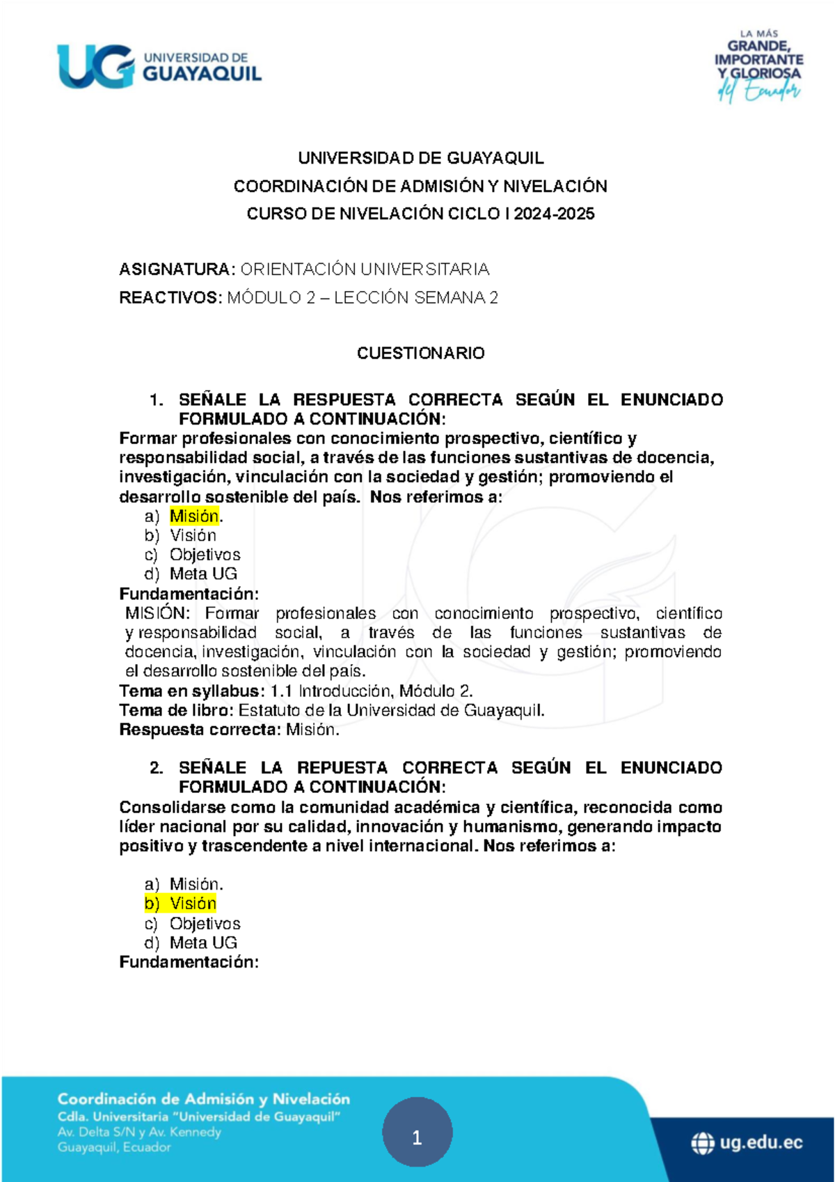 Cuestionario- Modulo 2 - UNIVERSIDAD DE GUAYAQUIL COORDINACIÓN DE ADMISIÓN Y NIVELACIÓN CURSO DE ...