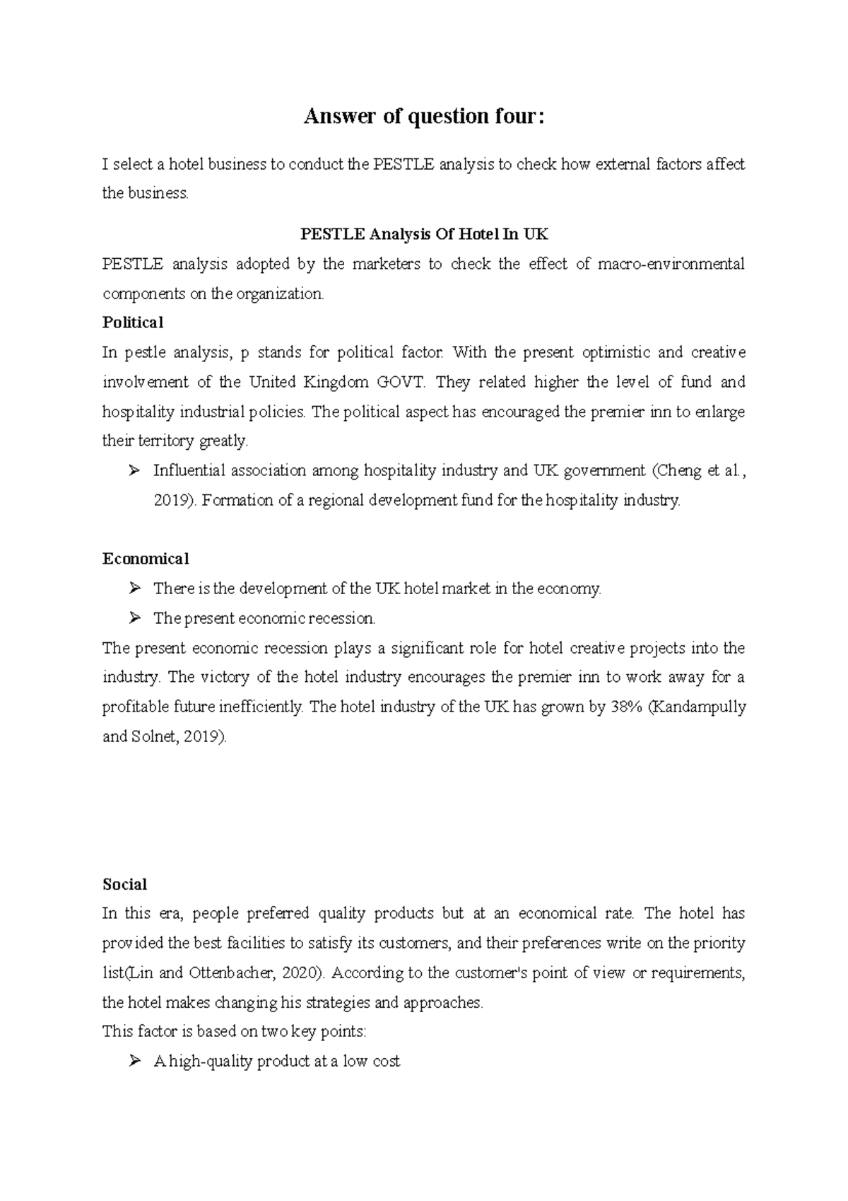 Pestle Analysis Of Hotel In UK - Answer of question four: I select a ...