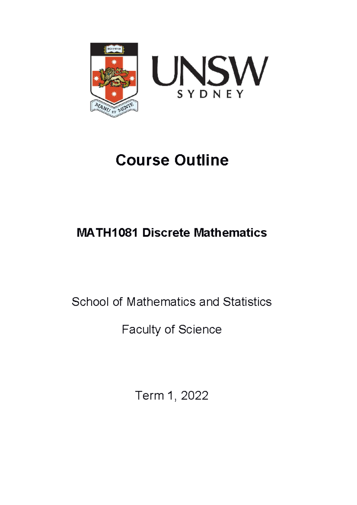 1081 - course outline - Course Outline MATH1081 Discrete Mathematics ...