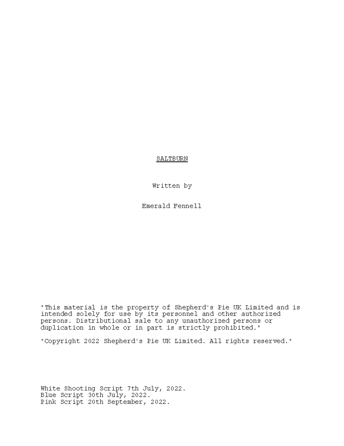 saltburn script - SALTBURN Written by Emerald Fennell "This material is ...