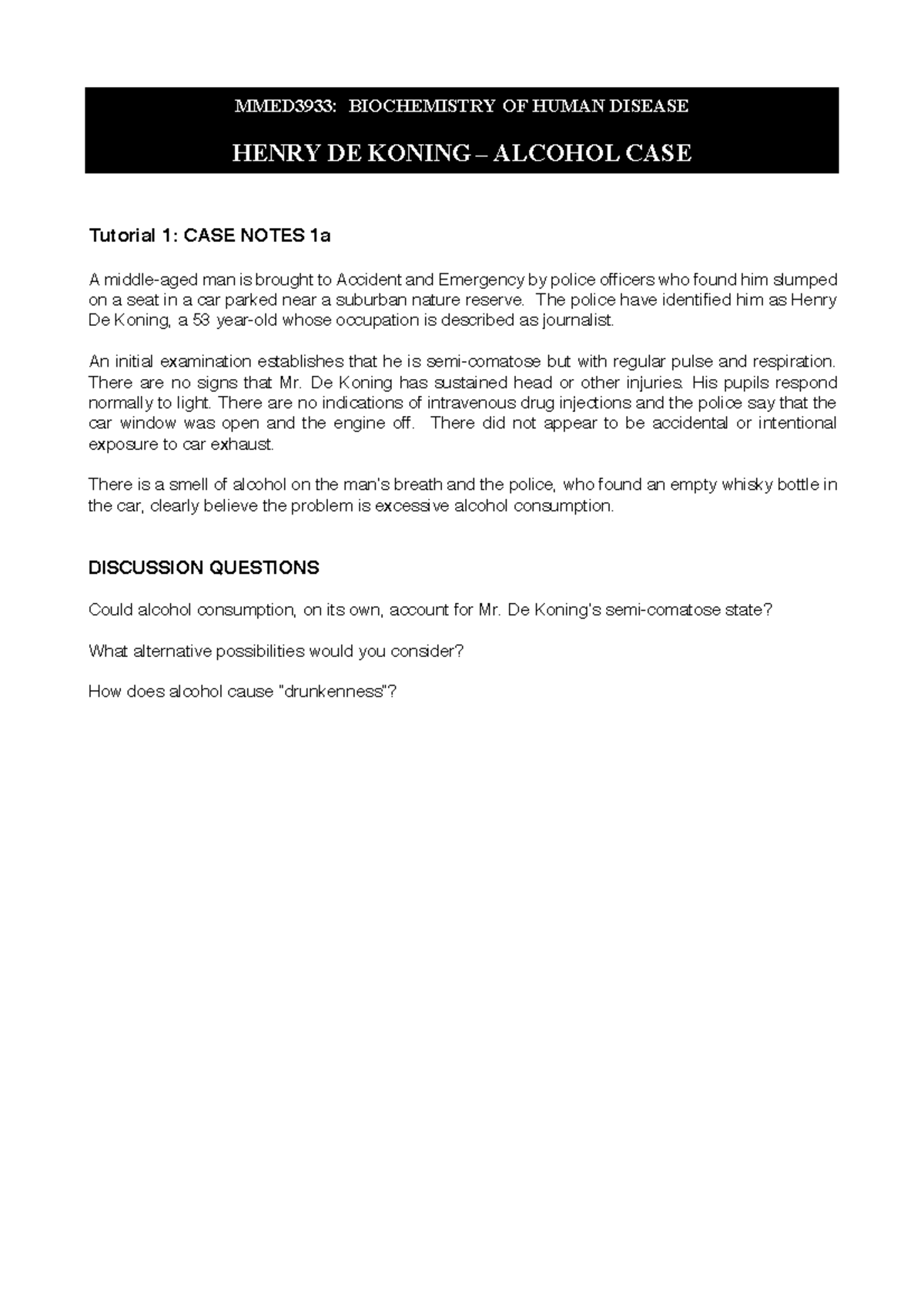 190722 Alcohol Case Notes 1 - MMED3933: BIOCHEMISTRY OF HUMAN DISEASE ...