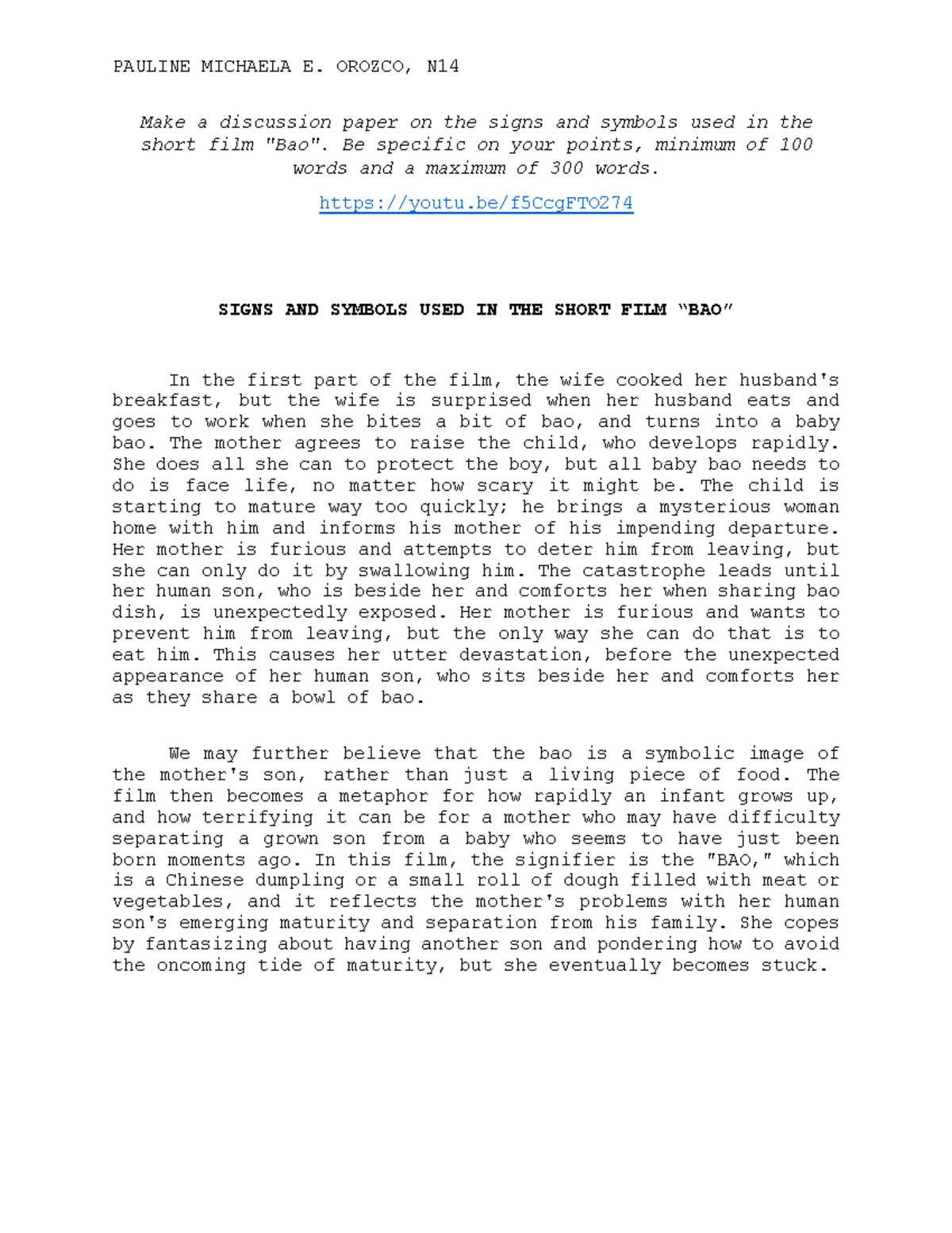 - Semiotics Discussion Paper - PAULINE MICHAELA E. OROZCO, N Make a ...