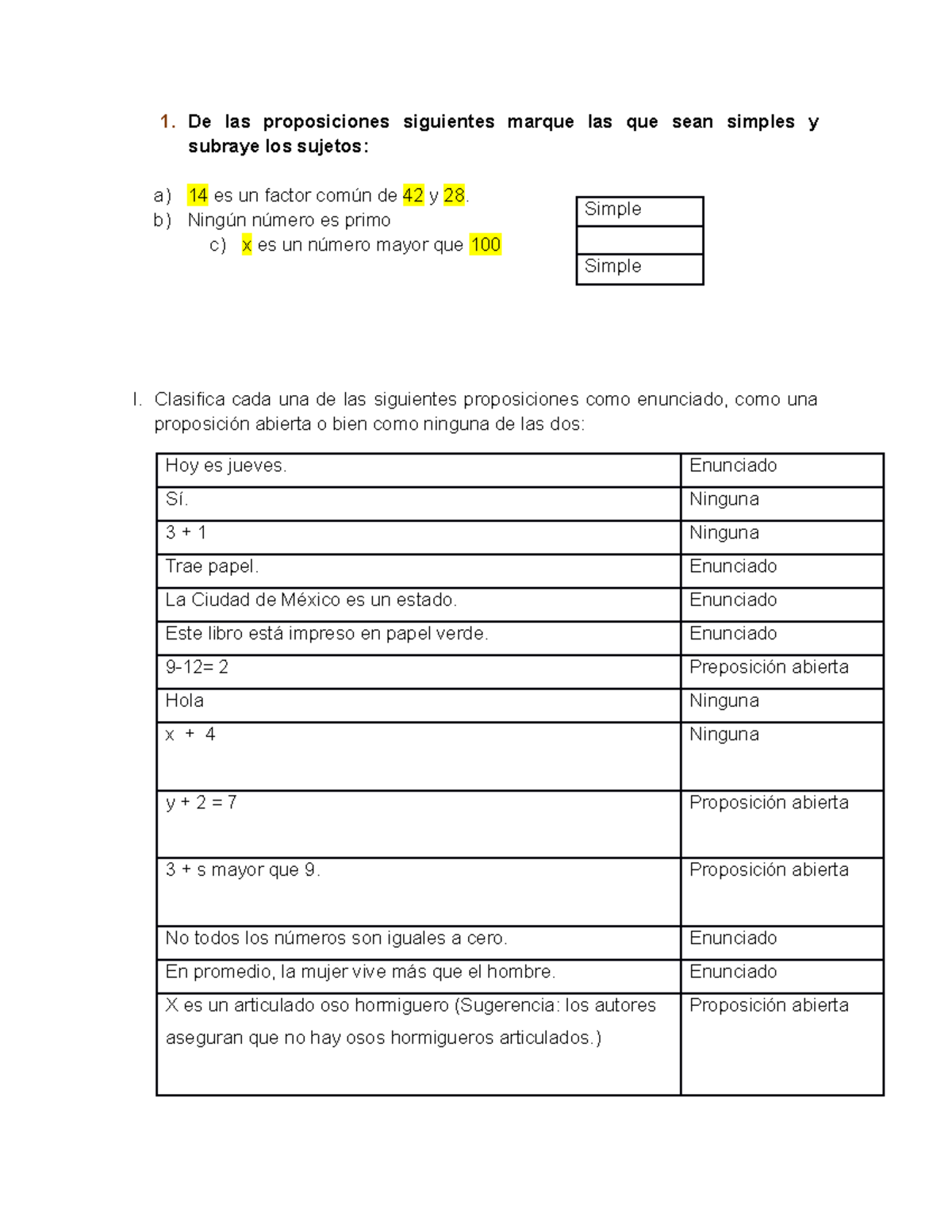 De las proposiciones siguientes marque las que sean simples y subraye ...