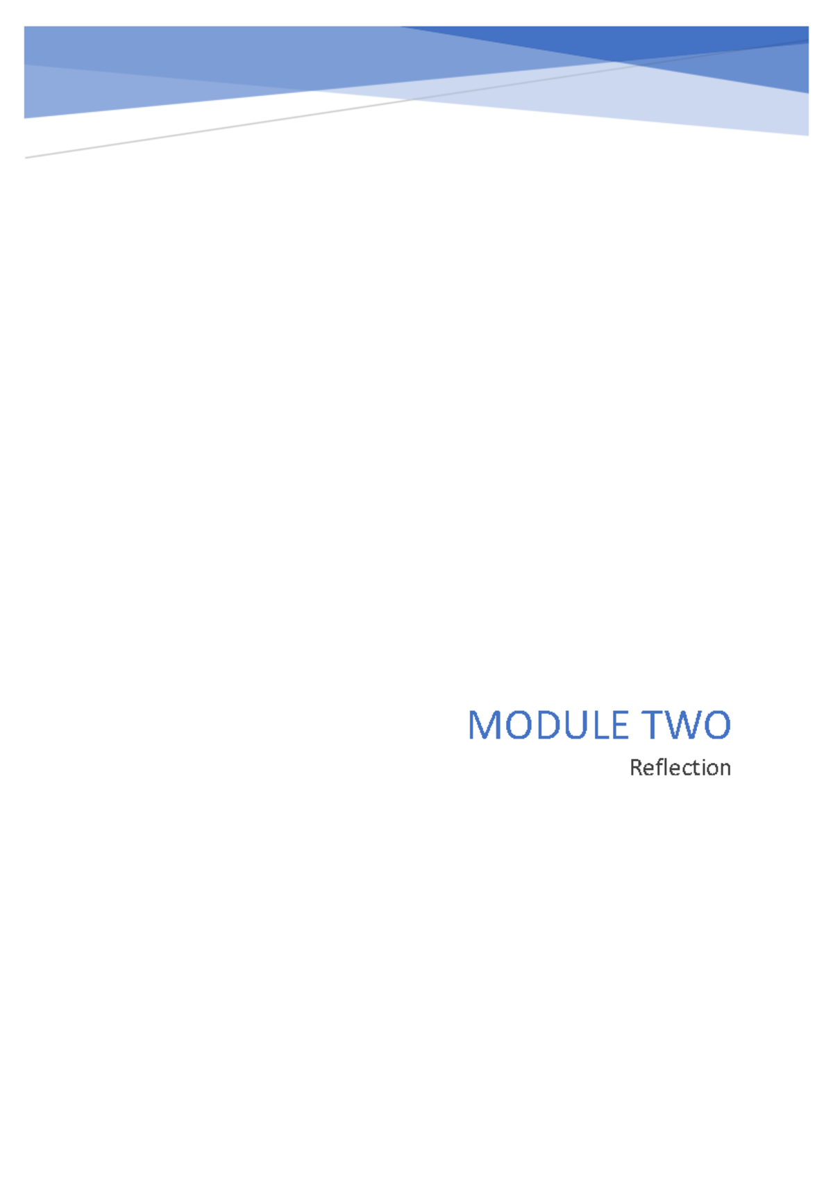 Anon kkb241 reflection - MODULE TWO Reflection The first aim that I ...