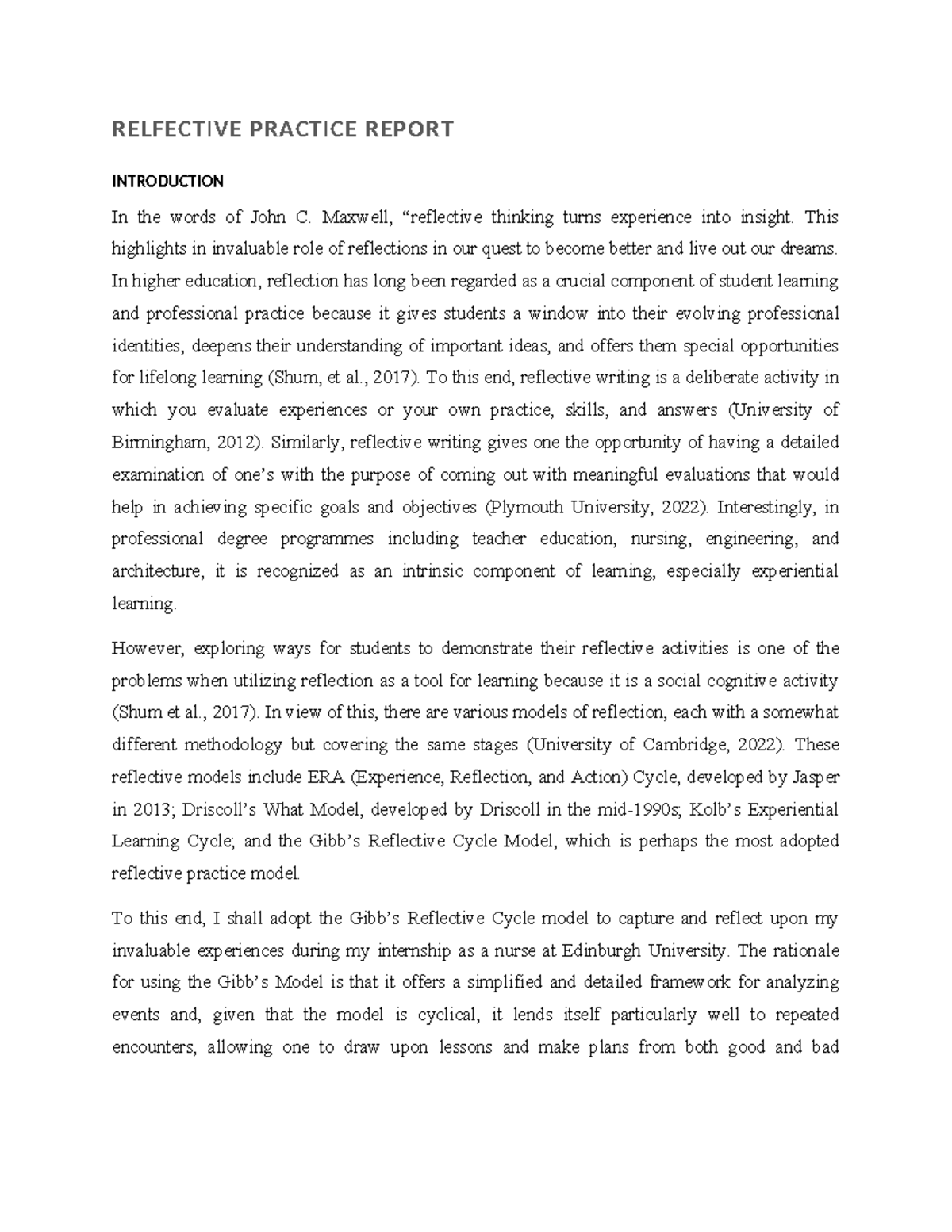 Reflective Diary - RELFECTIVE PRACTICE REPORT INTRODUCTION In the words ...