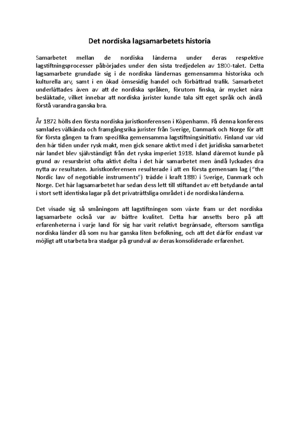 Det nordiska lagsamarbetets historia (sem 3) - Det nordiska ...