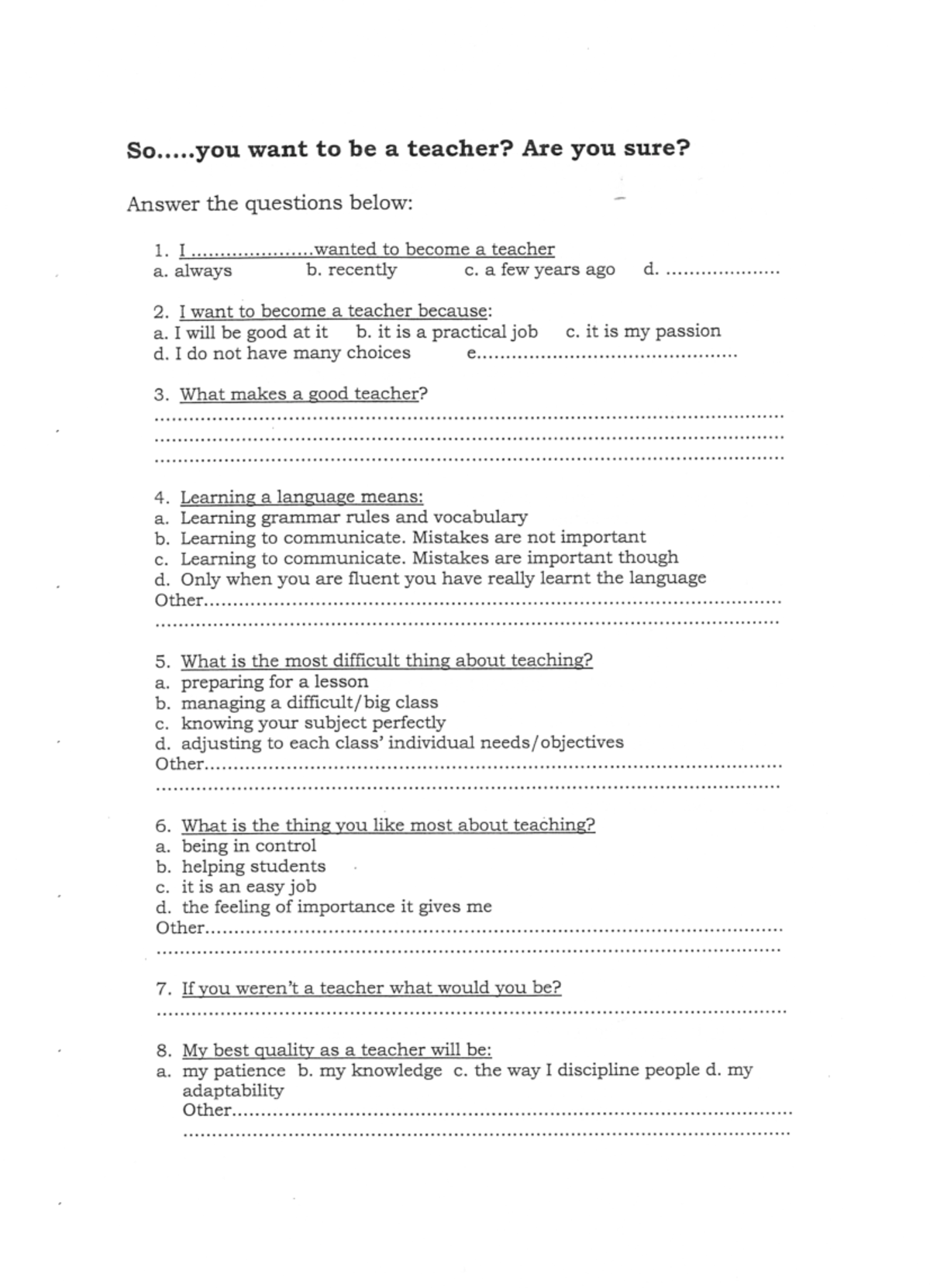 Session 1 Questionnaire - So you want to become a teacher ...