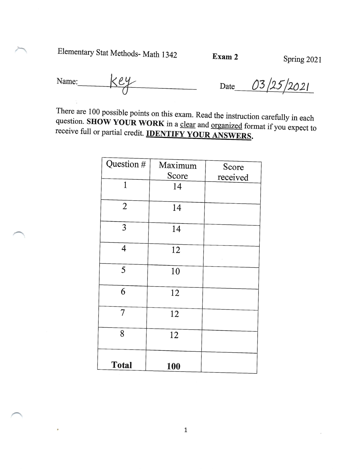 Exam 2 Key - Name: K of organized format if you expect to receive full ...