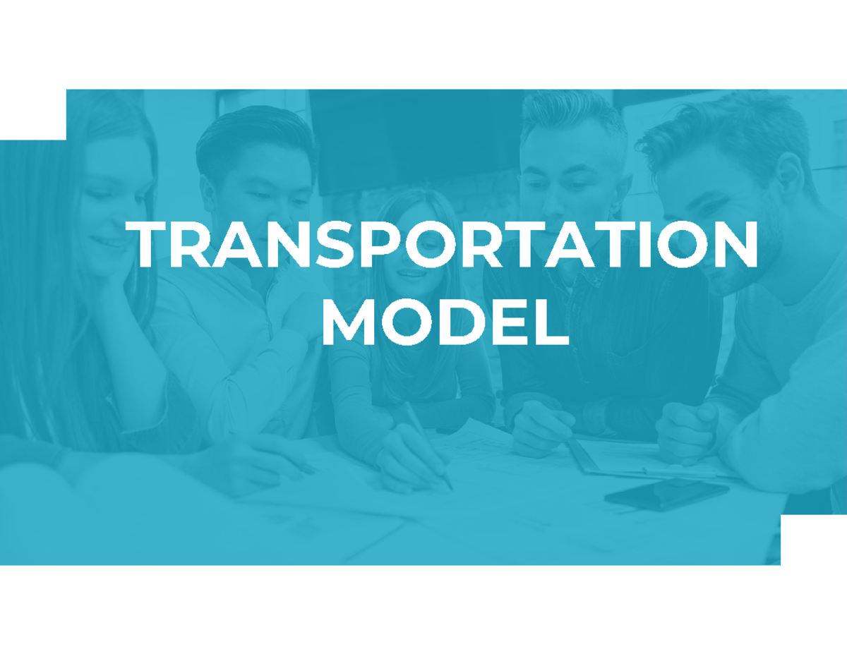 5. Transportation Model - TRANSPORTATION MODEL 90% Transportation Model ...