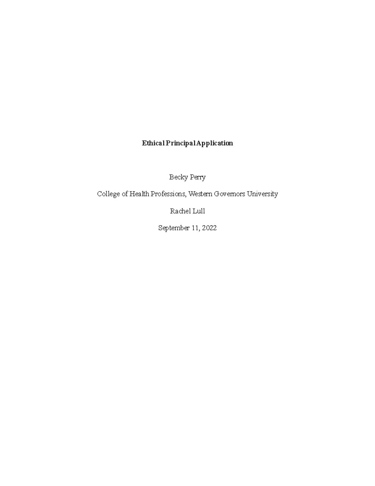 C304 Task 2 Template - Ethical Principal Application Becky Perry ...