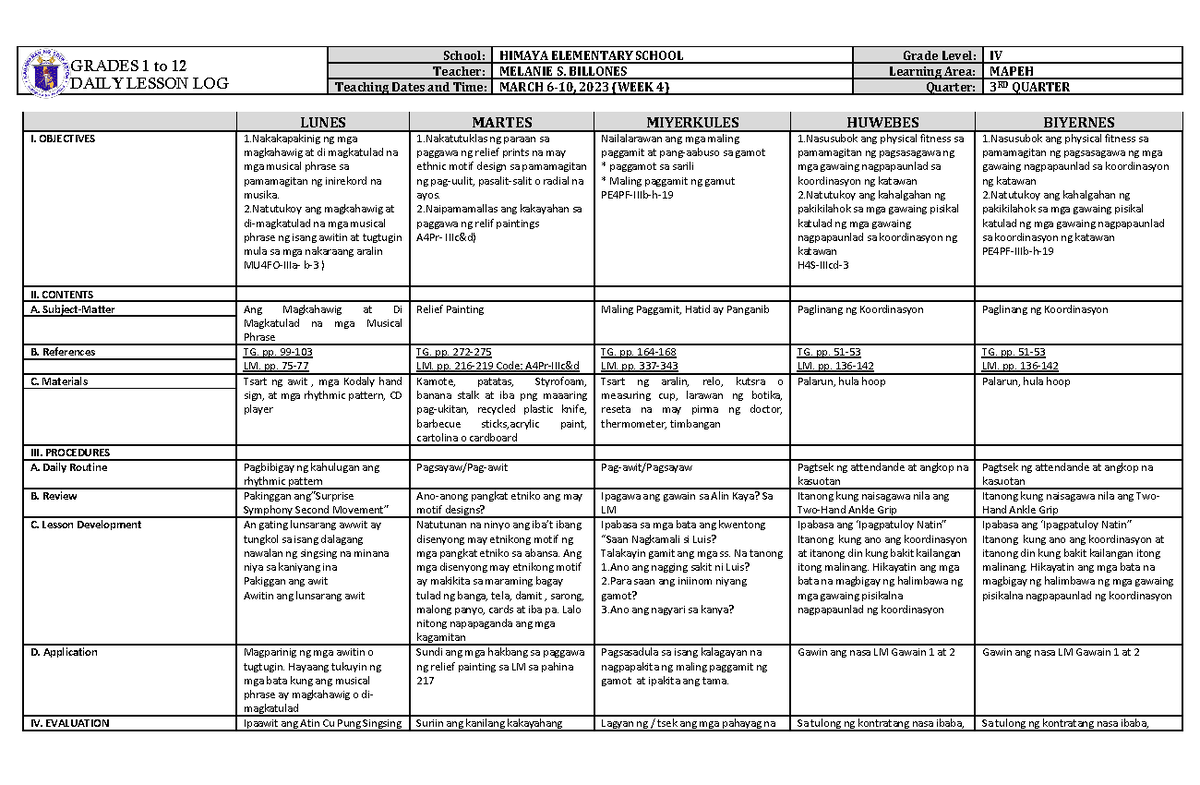 DLL Mapeh 4 Q3 W4 - for further clarification - GRADES 1 to 12 DAILY LESSON LOG School: HIMAYA ...