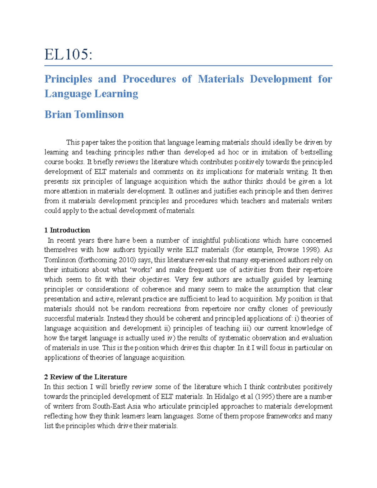 EL 105 - Principles and Procedures of Materials Development for Language Learning - It briefly ...