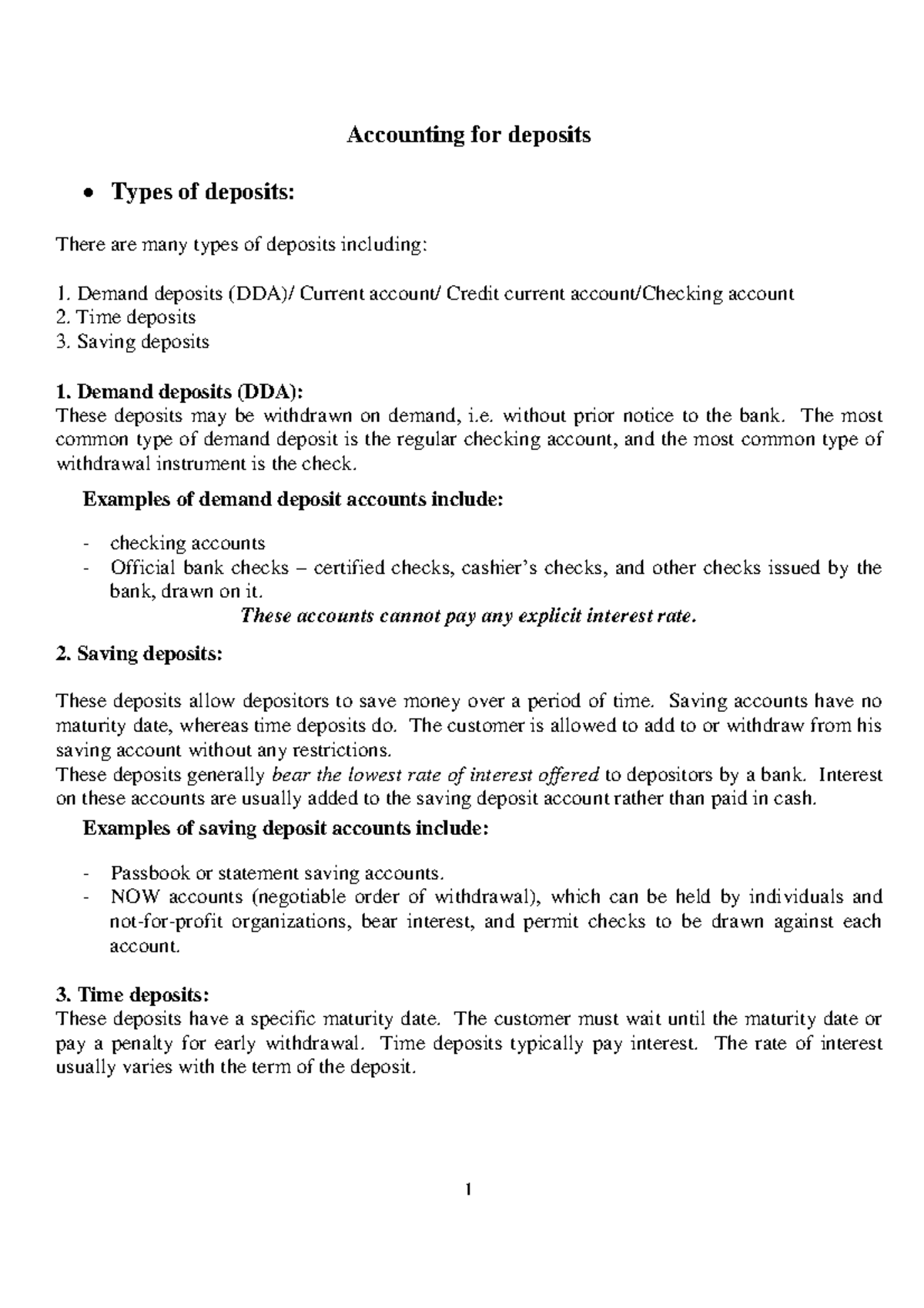 Accounting for deposits - without prior notice to the bank. The most ...