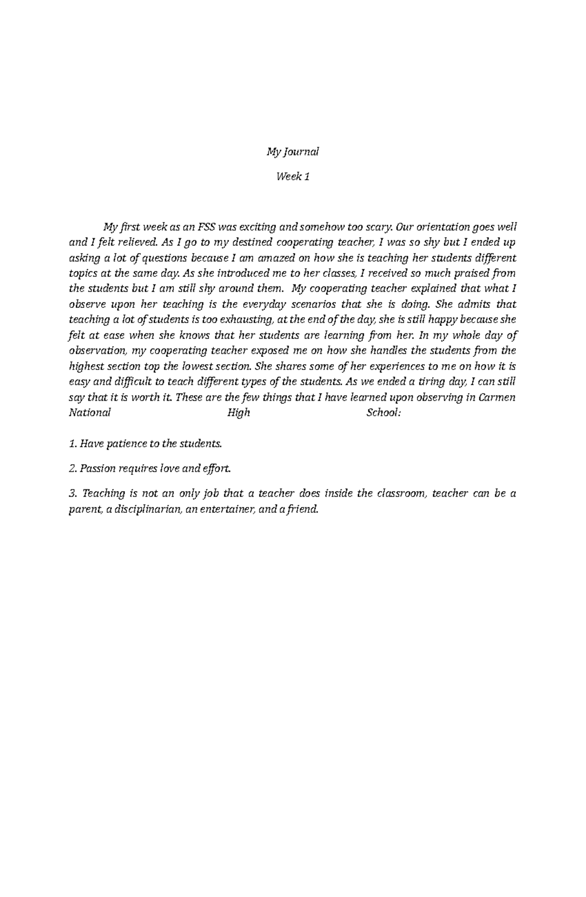 My Journal-Week 1 - My Journal Week 1 My first week as an FSS was ...